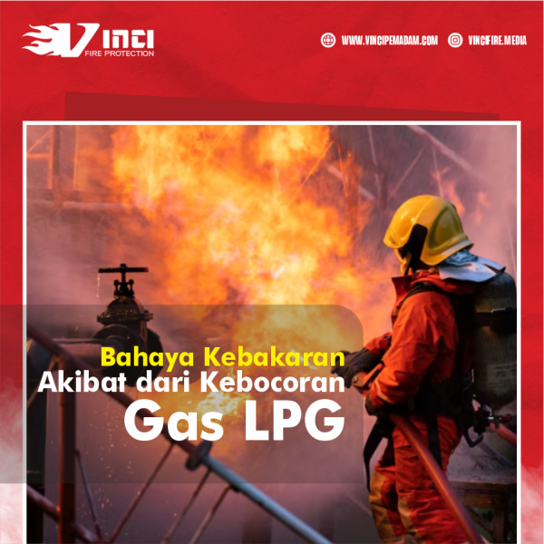 Kebocoran Gas LPG Dapat Menyebabkan Kebakaran